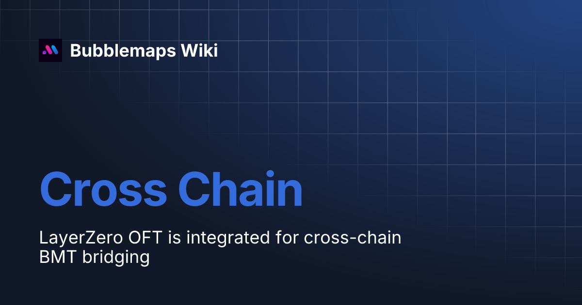 Cross Chain | Bubblemaps Wiki