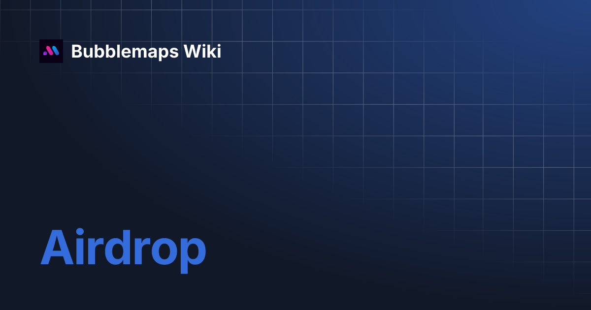 Airdrop | Bubblemaps Wiki